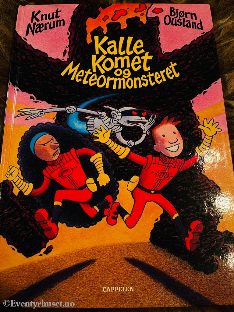Knut Nærum og Bjørn Ousland. Kalle Komet og Meteormonsteret. 2007 ...