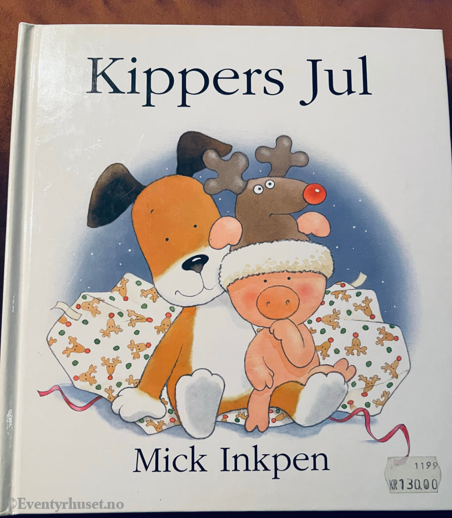 Mick Inkpen. 1999. Kippers jul. – Eventyrhuset
