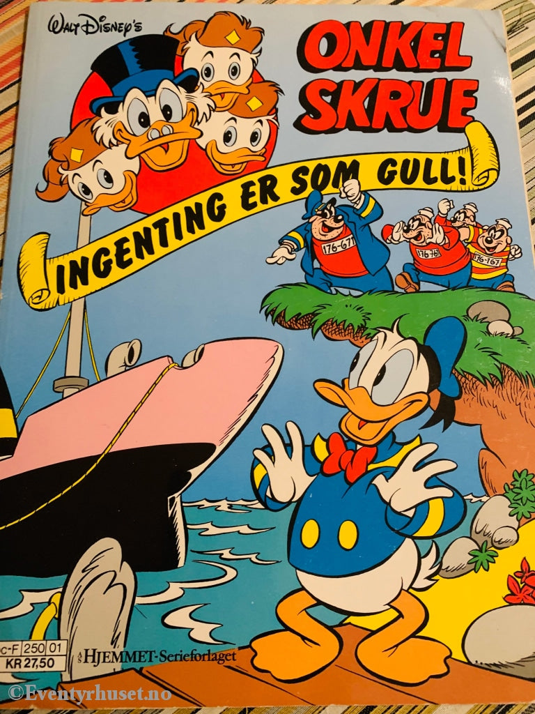 Onkel Skrue - Ingenting er som gull. 1988. – Eventyrhuset
