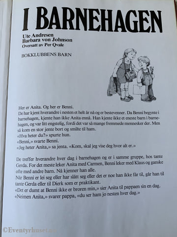 Ute Andresen & Barbara von Johnson. 1980. I barnehagen. – Eventyrhuset